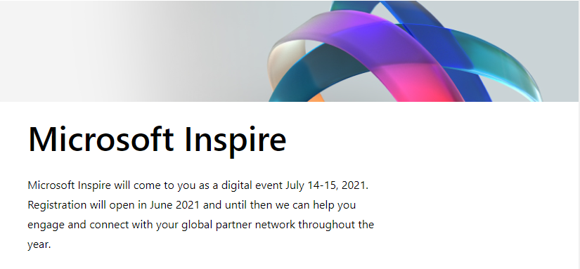 微软：Inspire 2021大会仅在线上召开 6月开放注册